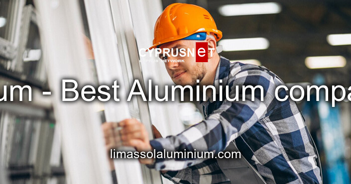 Limassol Aluminium - Best Aluminium companies in Limassol